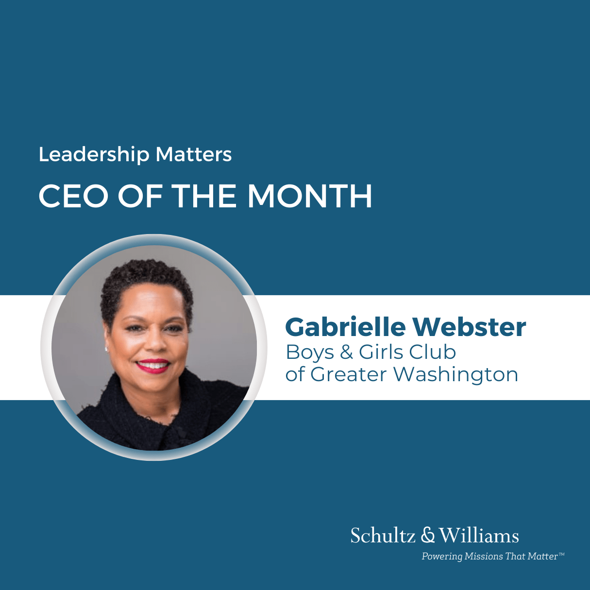 CEO Spotlight: Gabrielle Webster - Schultz & Williams
